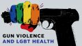 Op-Ed: A Case for Making Gun Control an LGBT Priority - The Rainbow ...